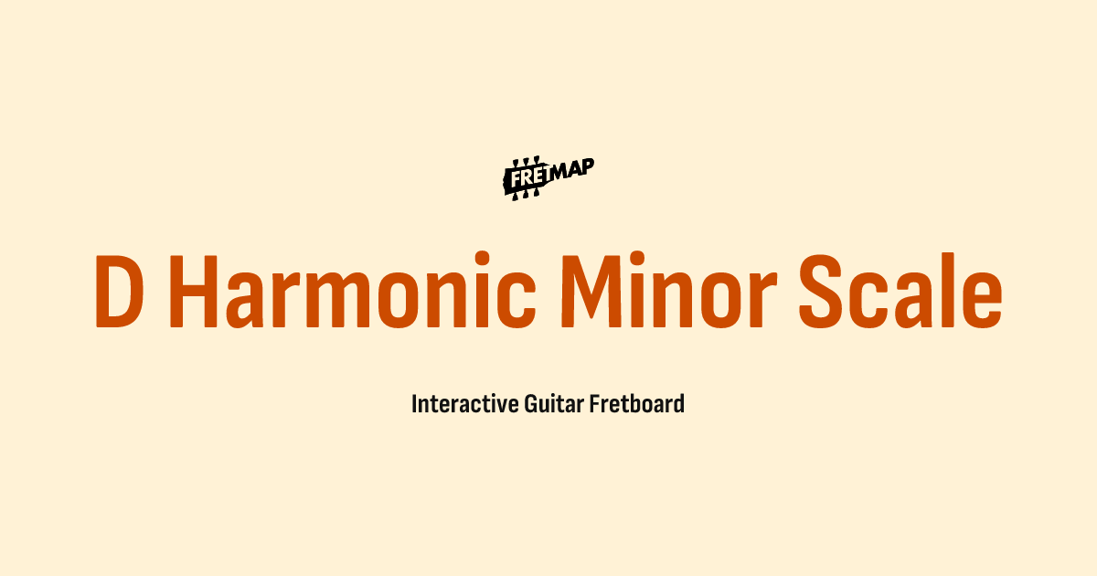D Harmonic Minor Scale - Interactive Guitar Fretboard - fretmap.app